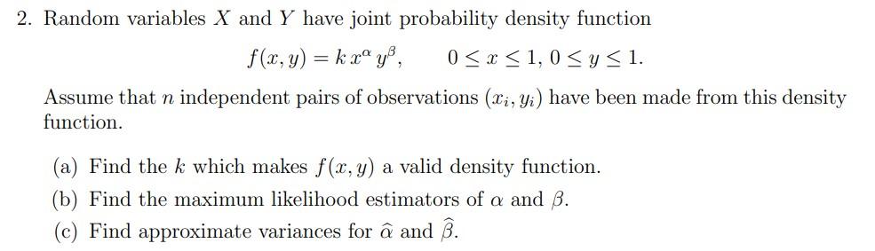 Solved == 2. Random variables X and Y have joint probability | Chegg.com