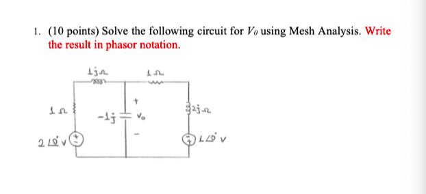 Solved 1. (10 points) Solve the following circuit for V0 | Chegg.com
