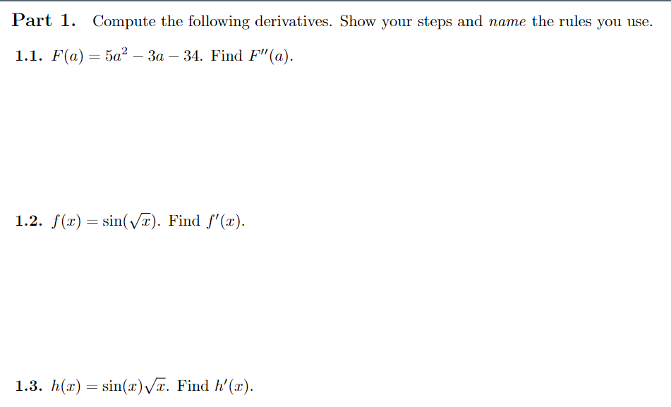 Solved Part 1. Compute the following derivatives. Show your | Chegg.com