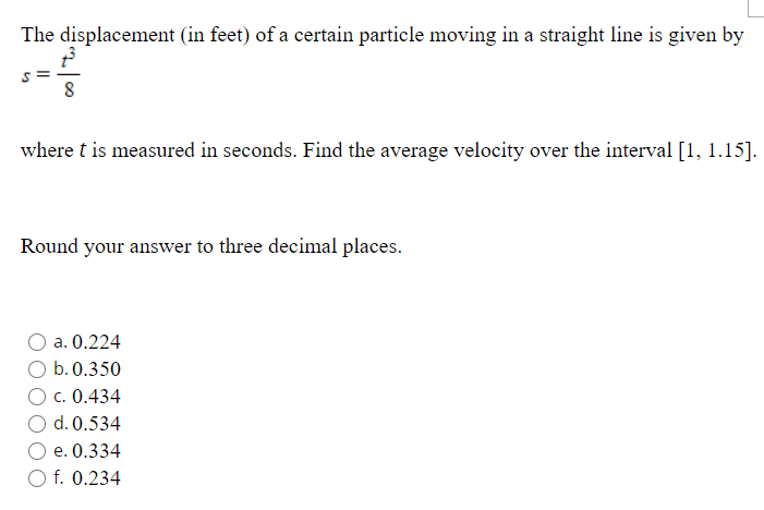 Solved The displacement (in feet) of a certain particle | Chegg.com
