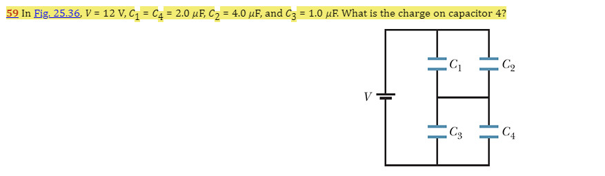 Solved 59 In Fig. 25.36, V=12 V,C1=C4=2.0μF,C2=4.0μF, and | Chegg.com