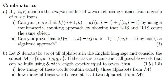 Solved Combinatorics a) If f(n,r) denotes the unique number | Chegg.com