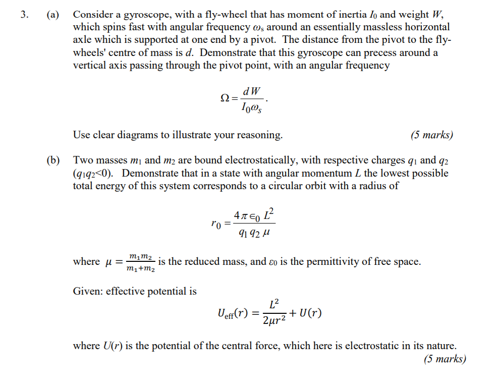 Solved 3. (a) Consider a gyroscope, with a fly-wheel that | Chegg.com