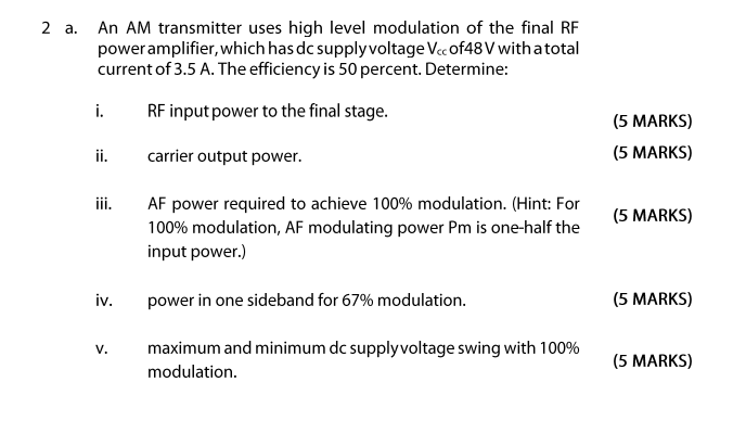 Solved 2 a. An AM transmitter uses high level modulation of | Chegg.com