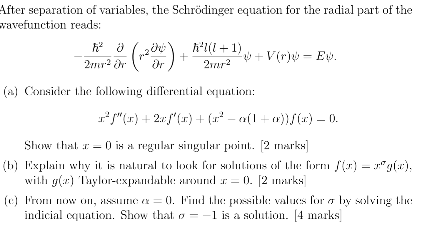 Solved After separation of variables, the Schrödinger | Chegg.com