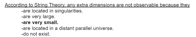 Solved According to String Theory. any extra dimensions are | Chegg.com