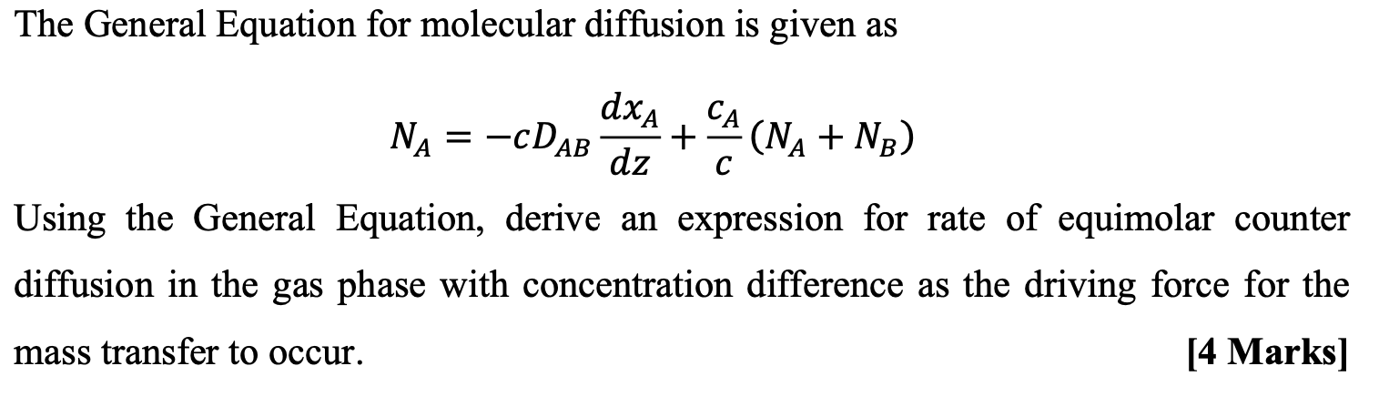 Solved The General Equation for molecular diffusion is given | Chegg.com