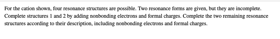 For the cation shown, four resonance structures are | Chegg.com