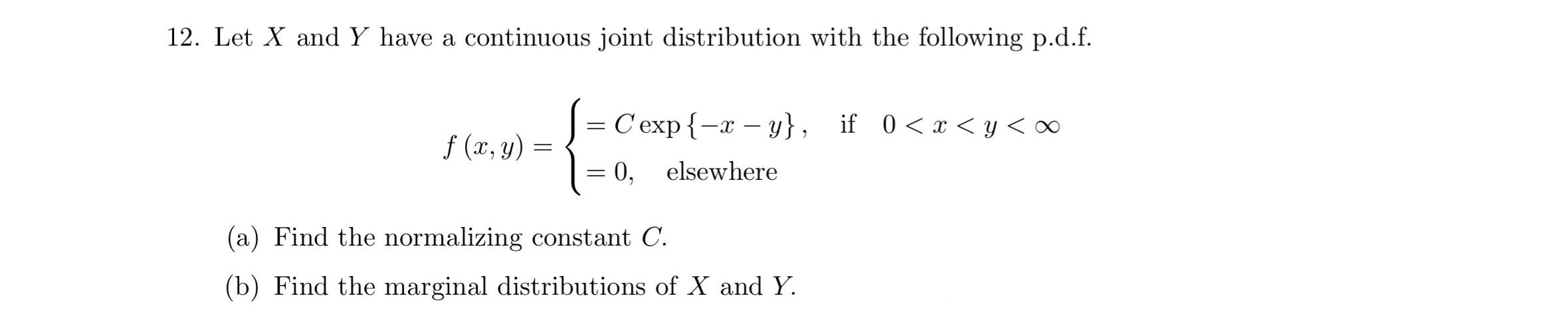 Solved 12. Let X and Y have a continuous joint distribution | Chegg.com
