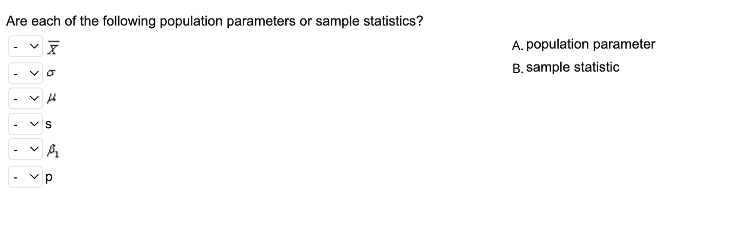 Solved Are each of the following population parameters or | Chegg.com