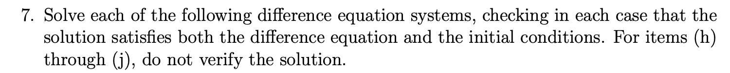 Solved 7. Solve each of the following difference equation | Chegg.com