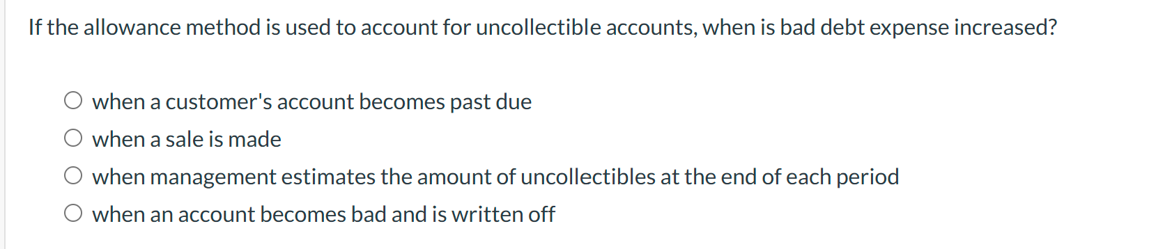 Solved If the allowance method is used to account for | Chegg.com