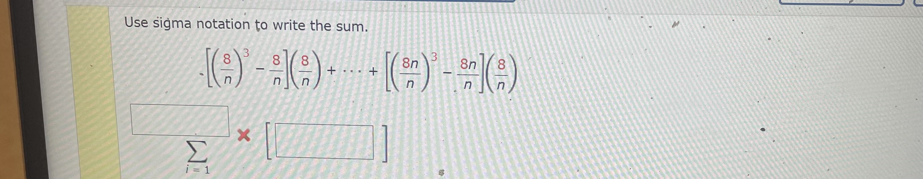 Solved Use sigma notation to write the | Chegg.com
