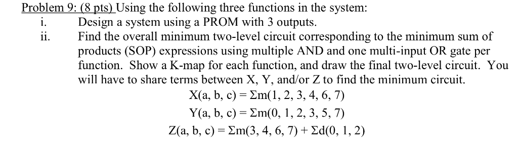 Solved Using the following three functions in the system: | Chegg.com