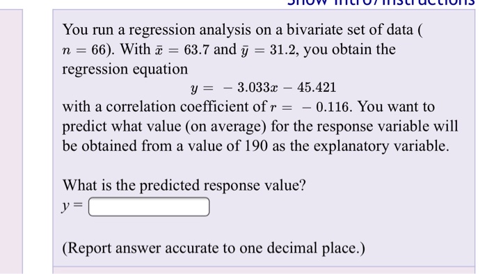Solved You run a regression analysis on a bivariate set of | Chegg.com