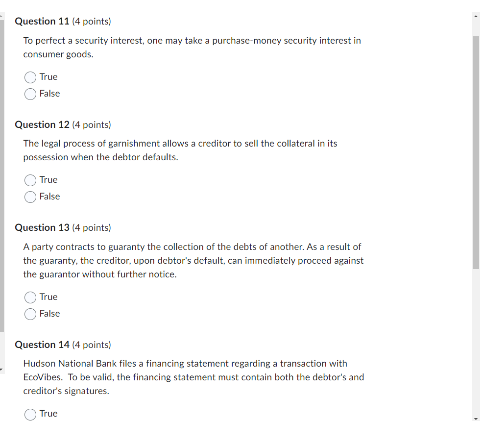 Solved To perfect a security interest, one may take a | Chegg.com