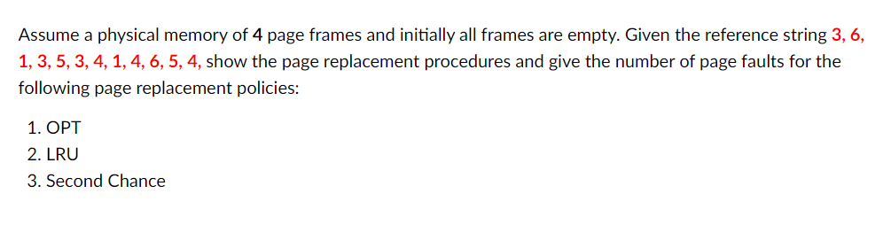 Solved Assume a physical memory of 4 page frames and | Chegg.com