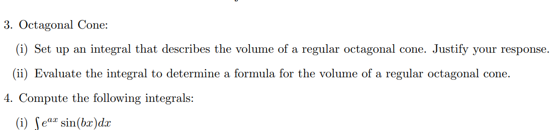 Solved 3. Octagonal Cone: (i) Set up an integral that | Chegg.com