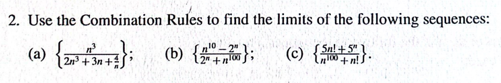 Solved 2. Use the Combination Rules to find the limits of | Chegg.com