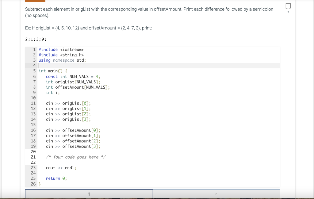 Solved Subtract each element in origList with the | Chegg.com