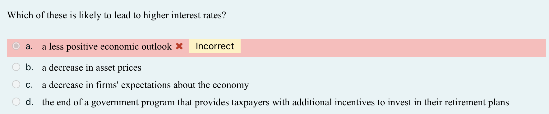 Solved Which of these is likely to lead to higher interest | Chegg.com