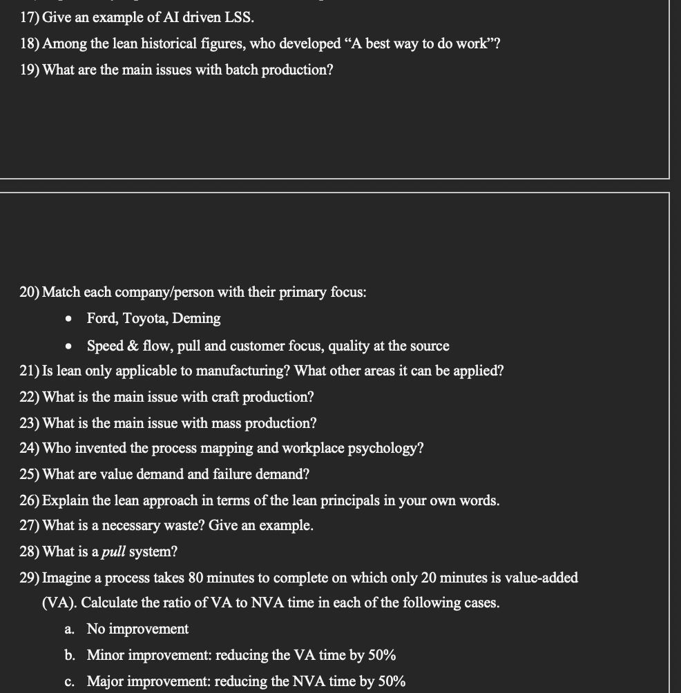 Solved 17) Give an example of AI driven LSS. 18) Among the | Chegg.com