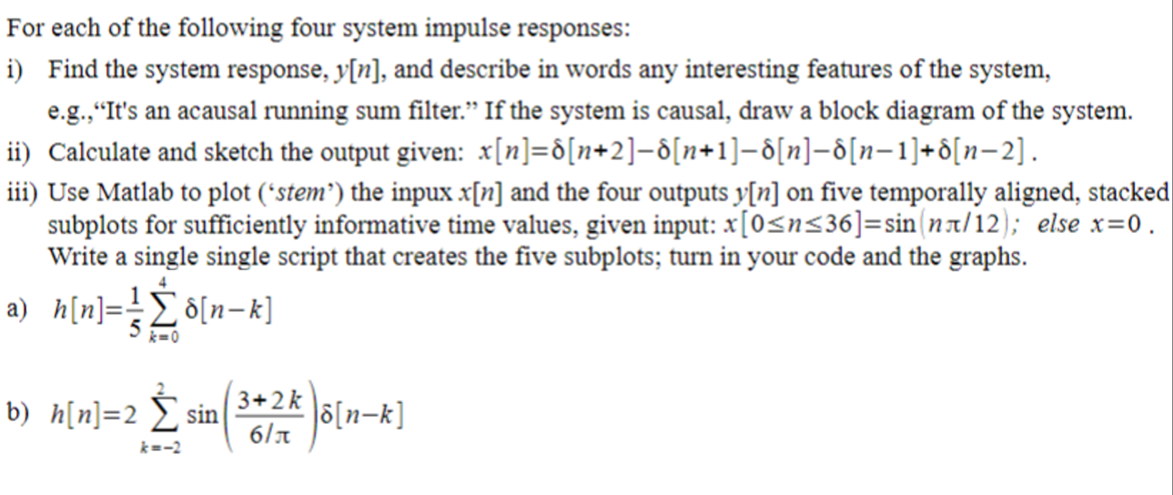 Solved For each of the following four system impulse | Chegg.com