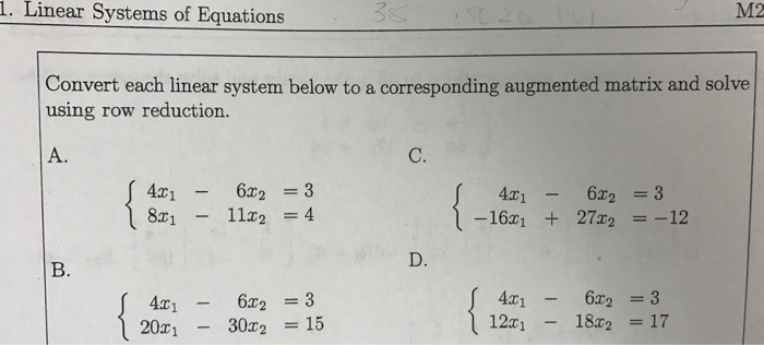 Solved . Linear Systems of Equations 2 M2 Convert each | Chegg.com