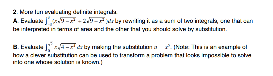 Solved 2. More fun evaluating definite integrals. A. | Chegg.com