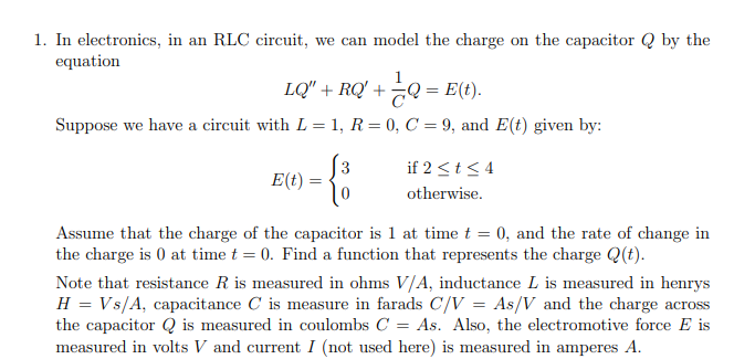 Solved In electronics, in an RLC circuit, we can model the | Chegg.com