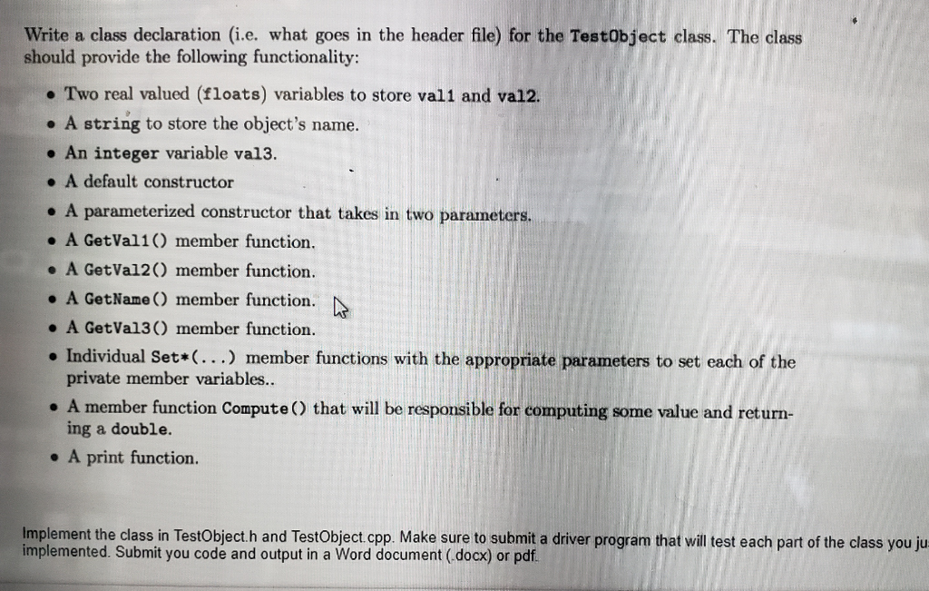 Solved Write a class declaration (i.e. what goes in the | Chegg.com