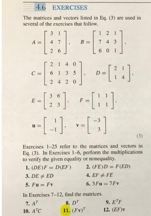 Solved 4.6 EXERCISES The matrices and vectors listed in Eq. | Chegg.com