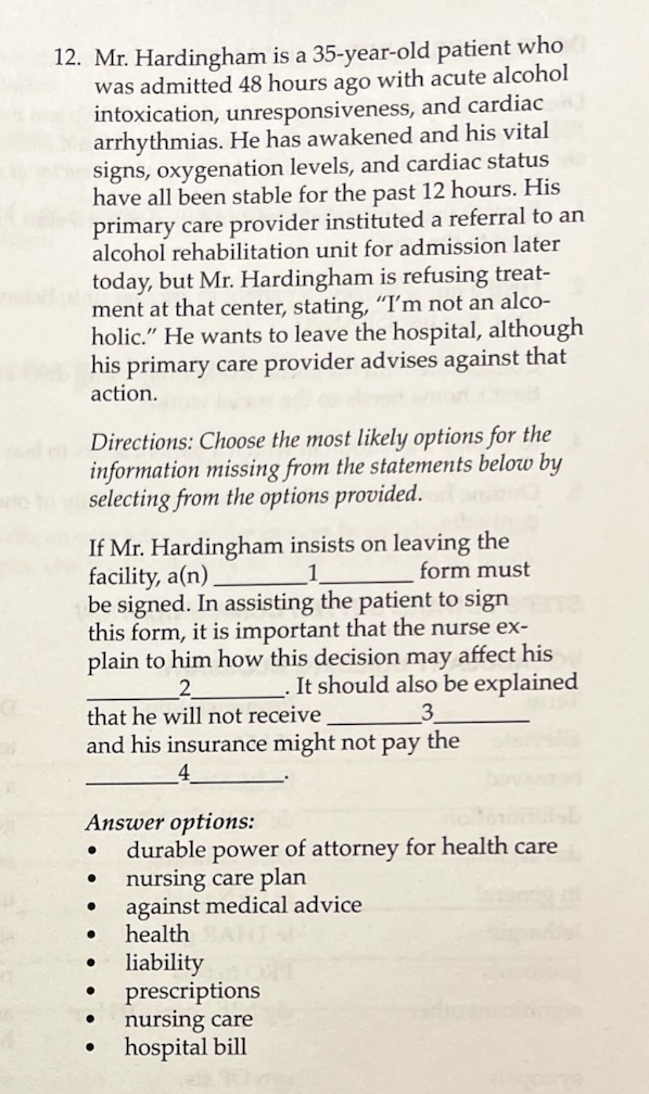 Solved 12. Mr. Hardingham is a 35-year-old patient who was | Chegg.com