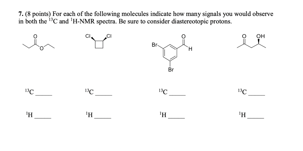 Solved 7. (8 points) For each of the following molecules | Chegg.com