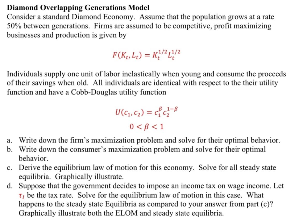 Solved Diamond Overlapping Generations Model Consider A