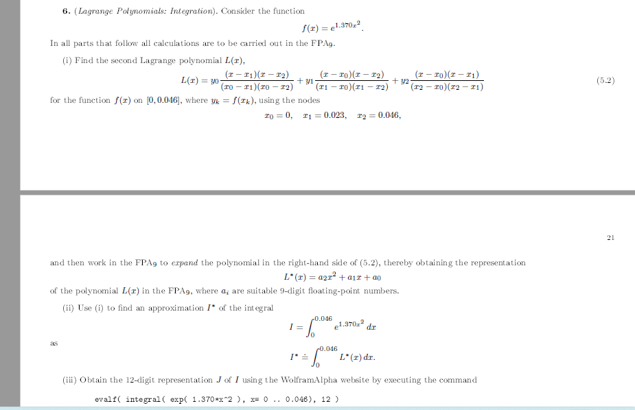 Solved 6. (Lagrange Polynomials: Integration). Consider the | Chegg.com