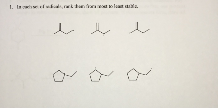 Solved In each set of radicals, rank them from most to least | Chegg.com