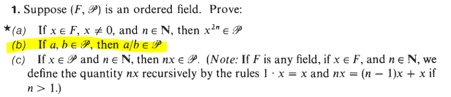 Solved 1. Suppose (F, P) is an ordered field. Prove: *(a) If | Chegg.com