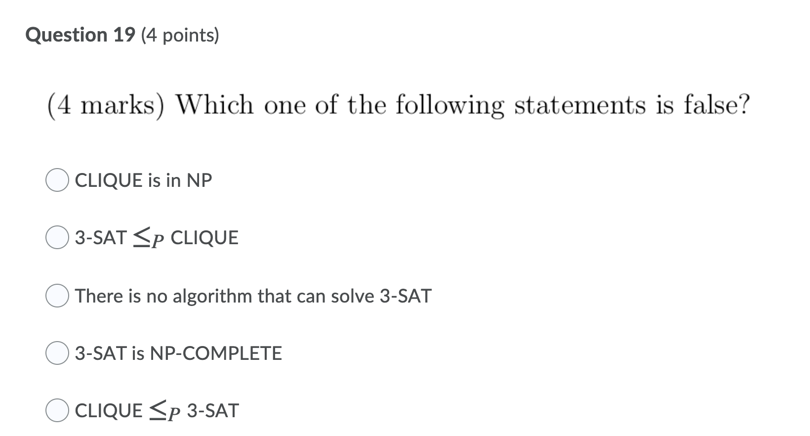 Solved (4 marks) Which one of the following statements is | Chegg.com