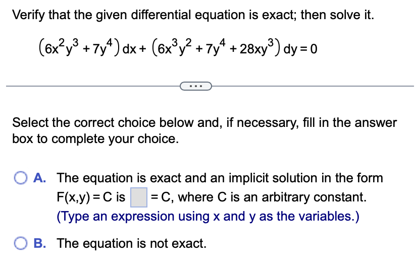 Solved Verify that the given differential equation is exact; | Chegg.com