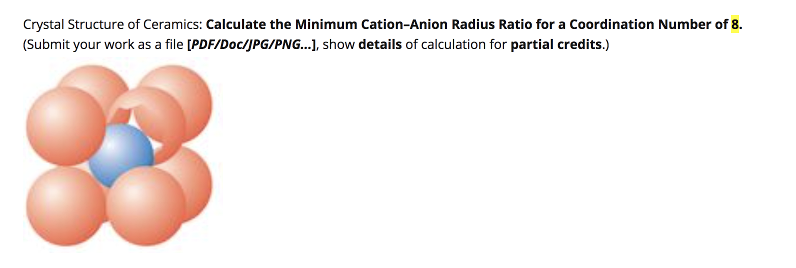 Solved Crystal Structure Of Ceramics Calculate The Minimum