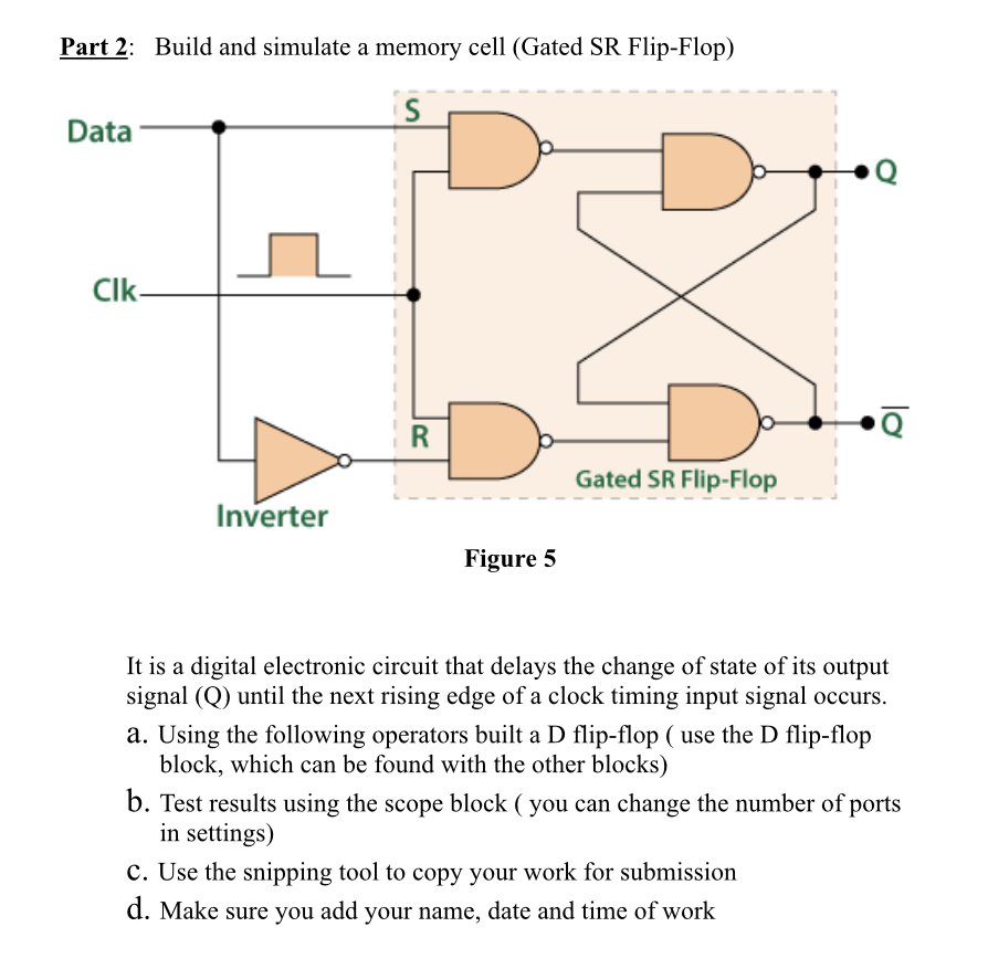 Solved Part 2 Build And Simulate A Memory Cell Gated Sr 6232