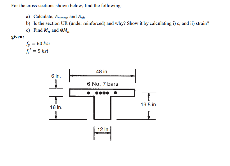 Solved For the cross-sections shown below, find the | Chegg.com