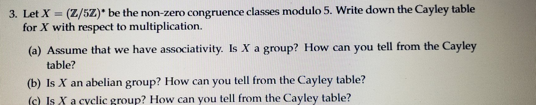 Solved 3. Let X (Z/5Z)* be the non-zero congruence classes | Chegg.com