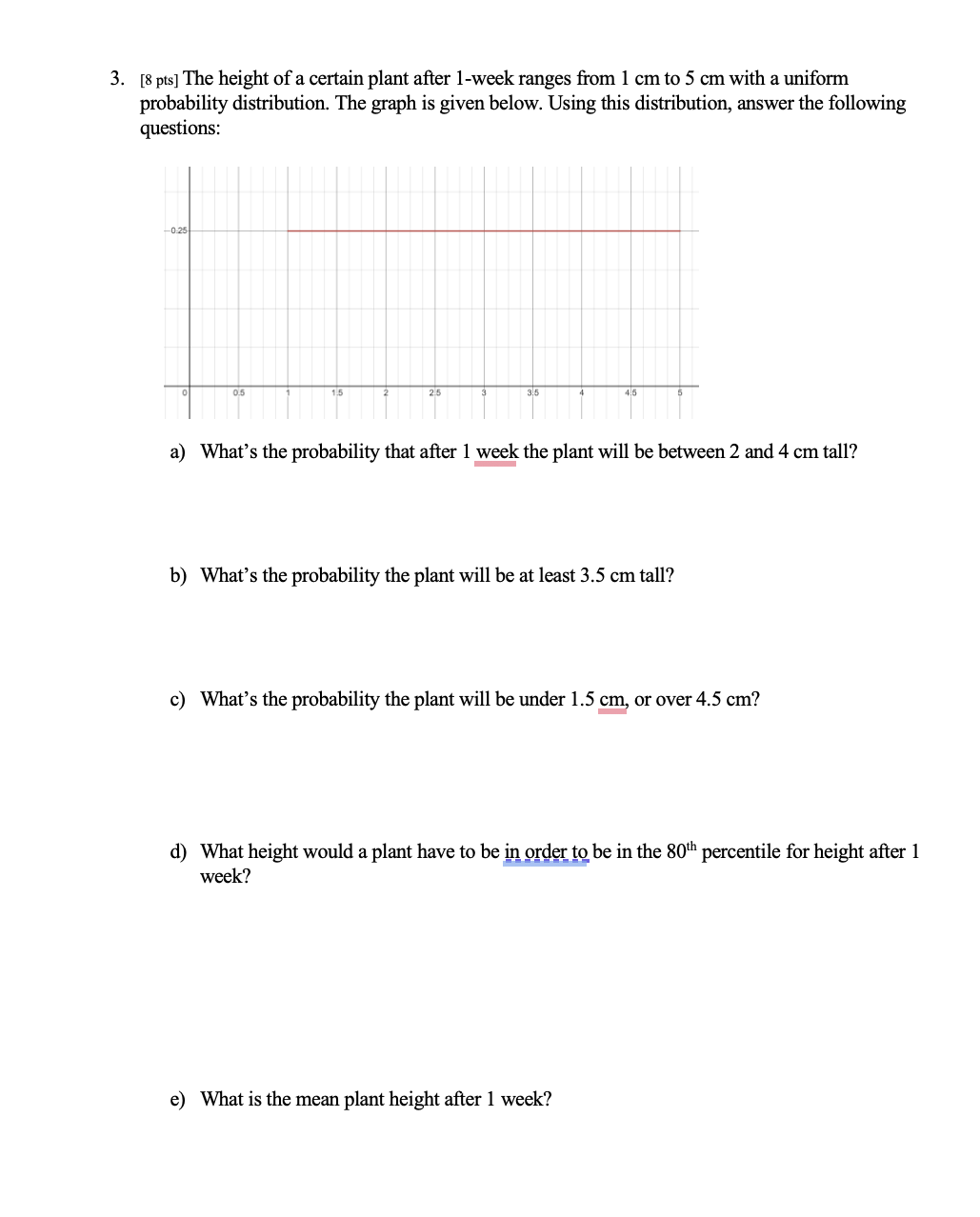 Solved 3. [8 pts] The height of a certain plant after 1-week | Chegg.com