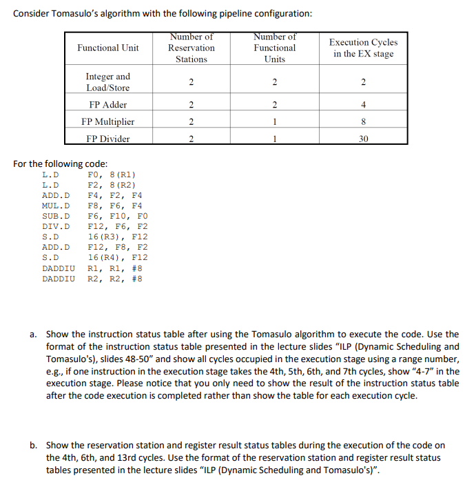 Consider Tomasulo's algorithm with the following | Chegg.com