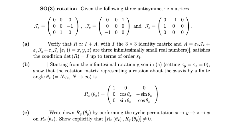 Solved SO(3) ﻿rotation. Given the following three | Chegg.com