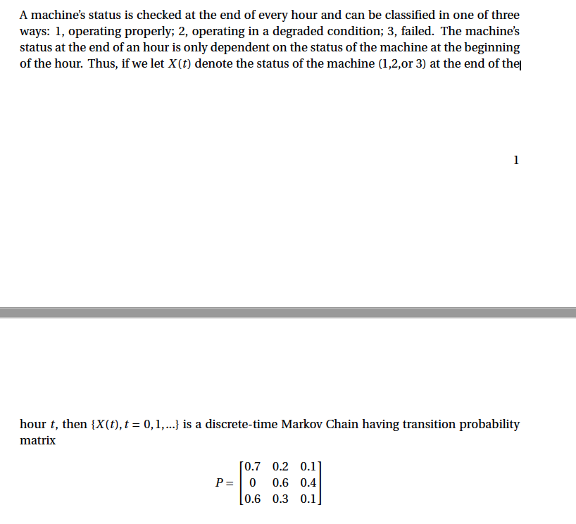 Solved A machine's status is checked at the end of every | Chegg.com