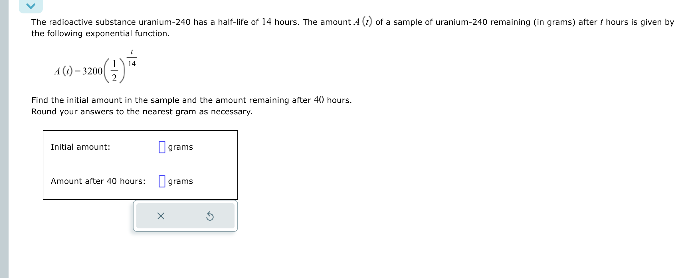 Solved The radioactive substance uranium-240 ﻿has a | Chegg.com