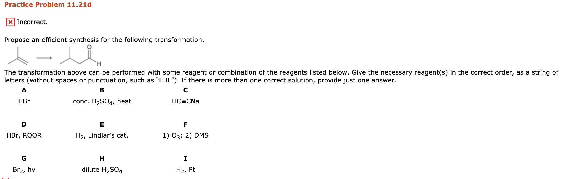 Solved Practice Problem 11.21e Incorrect. Propose an | Chegg.com